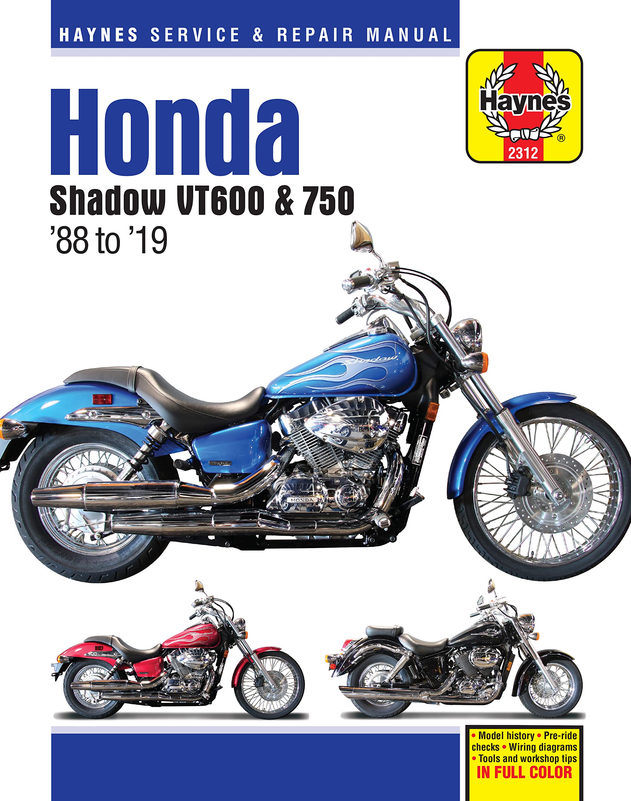 Honda Shadow VT600 & 750 (88 - 19) Haynes Repair Manual (Paperback)