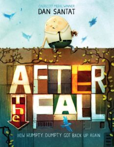 after the fall (how humpty dumpty got back up again)