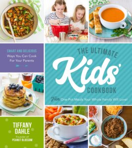 the ultimate kids cookbook: one-pot meals your whole family will love!