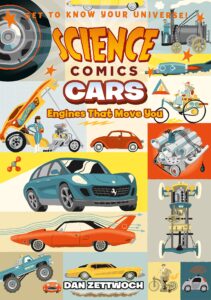 science comics: cars: engines that move you