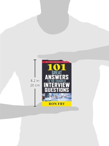 101 Great Answers to the Toughest Interview Questions, 25th Anniversary Edition