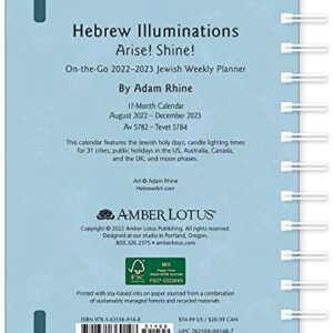 Hebrew Illuminations 2022 - 2023 Jewish Weekly Planner by Adam Rhine: 17-Month Calendar with Pocket (Aug 2022 - Dec 2023, 5" x 7" closed): Arise! Shine!