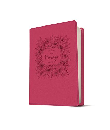 The Message Large Print (Leather-Look, Dusty Rose Floral): The Bible in Contemporary Language