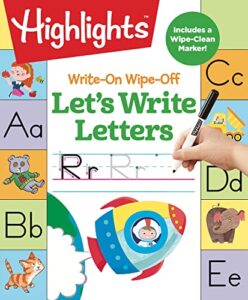 write-on wipe-off let's write letters (highlights™ write-on wipe-off fun to learn activity books)