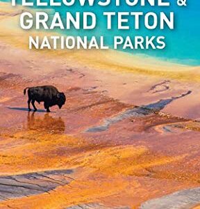 Frommer's Yellowstone and Grand Teton National Parks (Complete Guide)