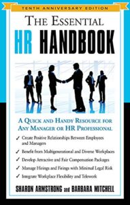 the essential hr handbook, 10th anniversary edition: a quick and handy resource for any manager or hr professional (the essential handbook)