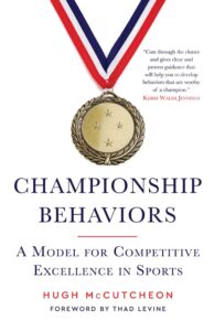 championship behaviors: a model for competitive excellence in sports