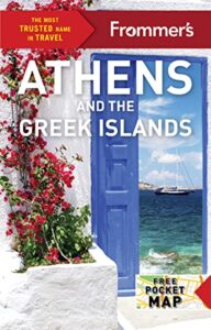 frommer's athens and the greek islands (complete guide)