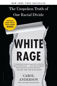 white rage: the unspoken truth of our racial divide