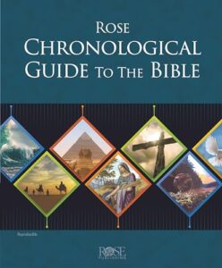 rose chronological guide to the bible (rose bible charts & time lines)