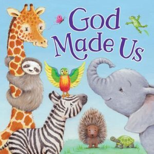 god made us – story-time board book for toddlers, ages 0-4 - part of the tender moments series