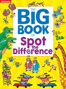 the big book of spot the difference-packed with comical characters and playful illustrations, a fun way to sharpen observation and concentration skills in kids of all ages (big books)