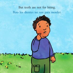 Teeth Are Not for Biting / Los dientes no son para morder (Best Behavior®) (Spanish and English Edition)