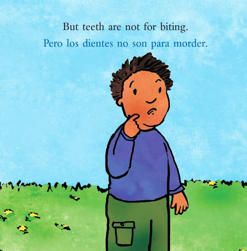 Teeth Are Not for Biting / Los dientes no son para morder (Best Behavior®) (Spanish and English Edition)