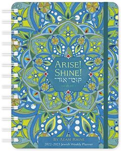 hebrew illuminations 2022 - 2023 jewish weekly planner by adam rhine: 17-month calendar with pocket (aug 2022 - dec 2023, 5" x 7" closed): arise! shine!