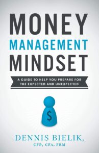 money management mindset: a guide to help you prepare for the expected and unexpected