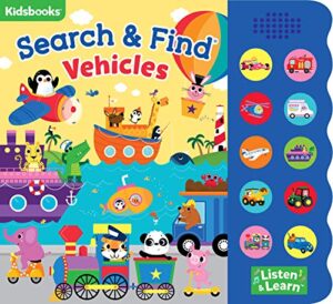 search & find: vehicles sound book-with 10 fun-to-press buttons, a perfect fun-filled way to introduce children to vehicles (search & find 10-button sound book)