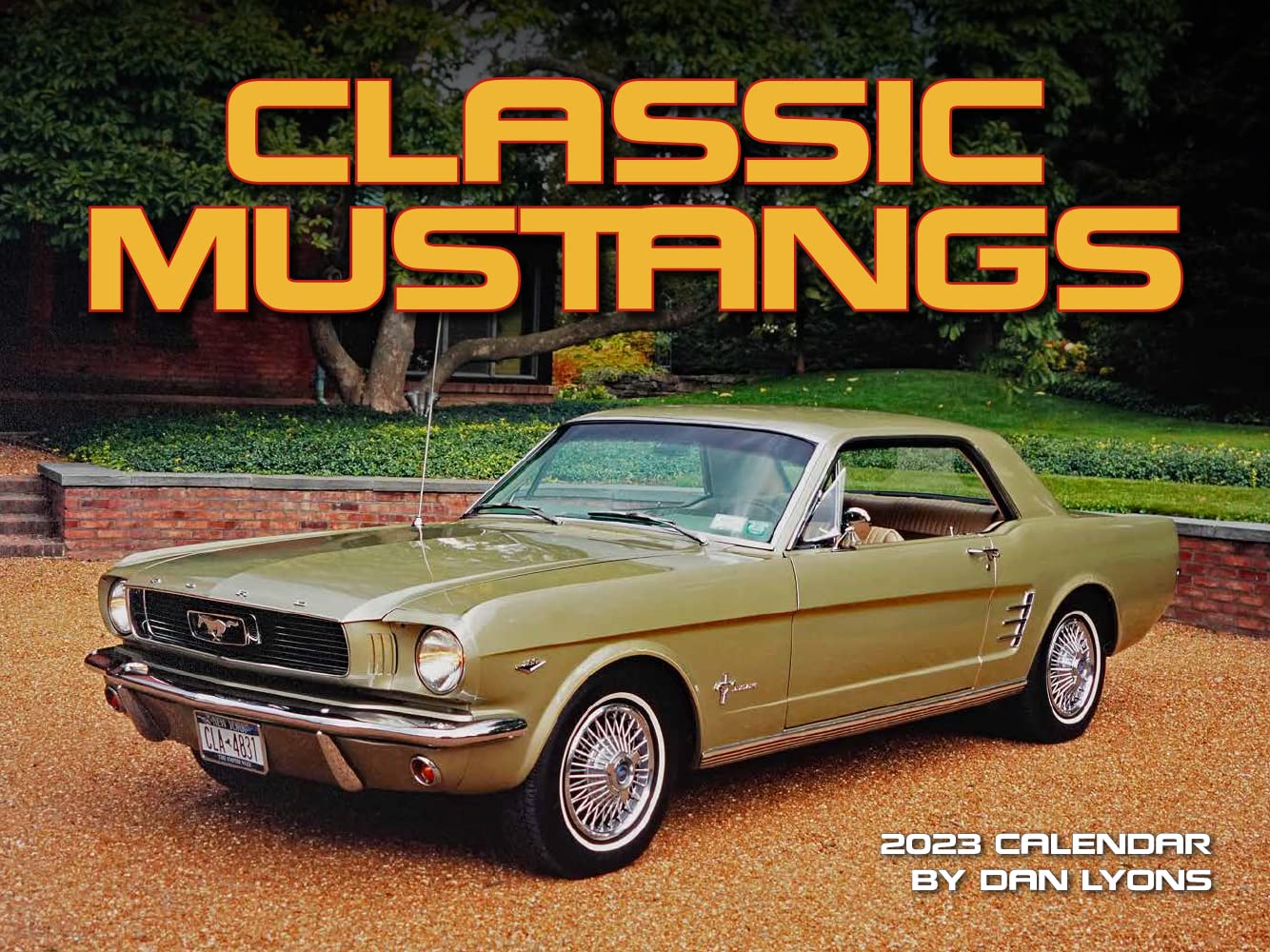 Classic Mustangs 2023 Calendar