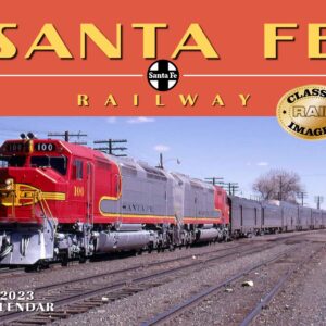 Santa Fe Railway 2023 Calendar