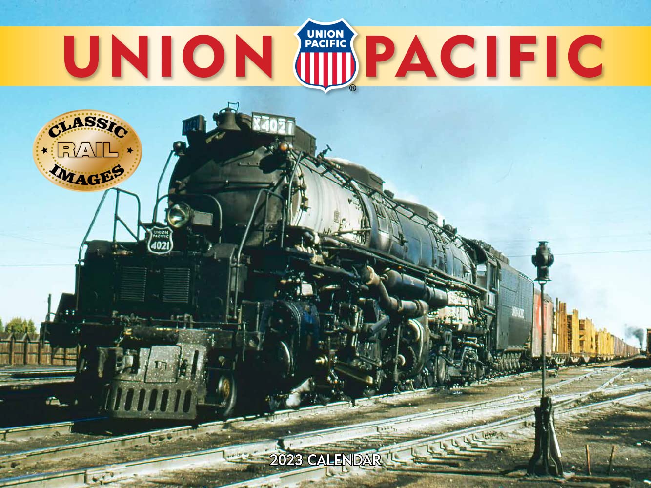 Union Pacific 2023 Calendar