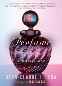 perfume: the alchemy of scent