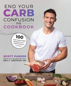 end your carb confusion: the cookbook: 100 carb-customized recipes from a chef's kitchen to yours