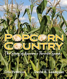 popcorn country: the story of america's favorite snack