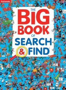 the big book of search & find-packed with hilarious scenes and amusing objects to find, a fun way to sharpen observation and concentration skills in kids of all ages (search & find-big books)