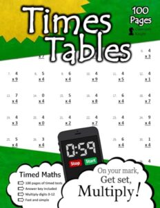 times tables: 100 practice pages - timed tests - multiplication math drills - ks2 workbook - (ages 7-11)