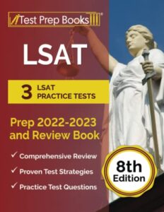 lsat prep 2022-2023: 3 lsat practice tests and review book: [8th edition]