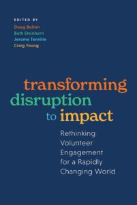 transforming disruption to impact: rethinking volunteer engagement for a rapidly changing world