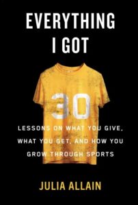 everything i got: 30 lessons on what you give, what you get, and how you grow through sports