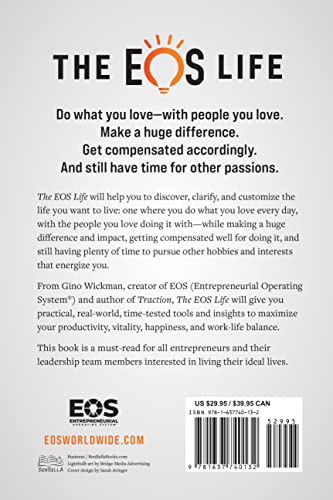 The EOS Life: How to Live Your Ideal Entrepreneurial Life (The Traction Library)