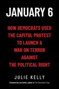 january 6: how democrats used the capitol protest to launch a war on terror against the political right