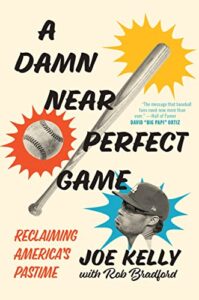 a damn near perfect game: reclaiming america's pastime