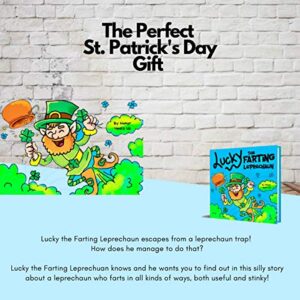 Lucky the Farting Leprechaun: A Funny Kid's Picture Book About a Leprechaun Who Farts and Escapes a Trap, Perfect St. Patrick's Day Gift for Boys and Girls (Farting Adventures)