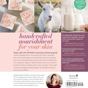 Milk Soaps: 35 Skin-Nourishing Recipes for Making Milk-Enriched Soaps, from Goat to Almond