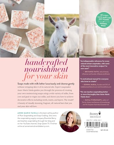 Milk Soaps: 35 Skin-Nourishing Recipes for Making Milk-Enriched Soaps, from Goat to Almond