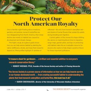 100 Plants to Feed the Monarch: Create a Healthy Habitat to Sustain North America's Most Beloved Butterfly