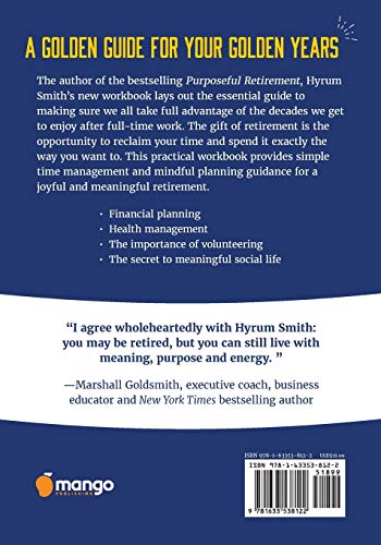 Purposeful Retirement Workbook & Planner: Wisdom, Planning and Mindfulness for Your Happiest Years (Retirement gift for women)