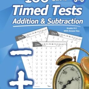 Humble Math - 100 Days of Timed Tests: Addition and Subtraction: Grades K-2, Math Drills, Digits 0-20, Reproducible Practice Problems