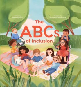 the abcs of inclusion: a disability inclusion book for kids