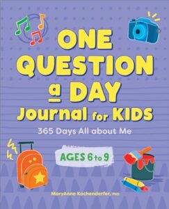 one question a day journal for kids: 365 days all about me