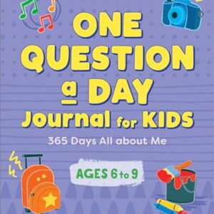 One Question a Day Journal for Kids: 365 Days All about Me