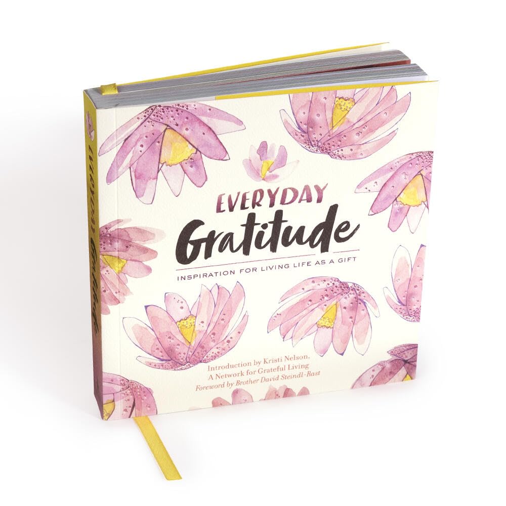 Everyday Gratitude: Inspiration for Living Life as a Gift