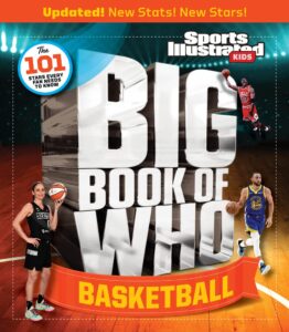 big book of who basketball (sports illustrated kids big books)