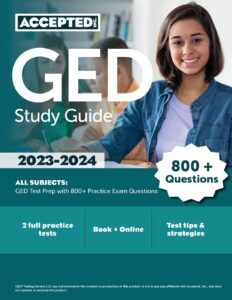 ged study guide 2023-2024 all subjects: ged test prep with 800+ practice exam questions