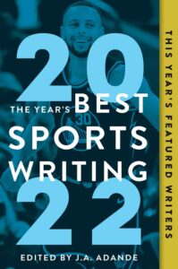 the year's best sports writing 2022