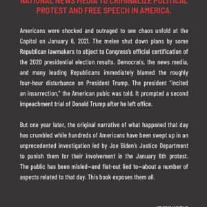 January 6: How Democrats Used the Capitol Protest to Launch a War on Terror Against the Political Right