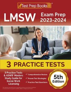 lmsw exam prep 2023 - 2024: 3 practice tests and aswb masters study guide for social work licensing [5th edition]